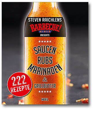 Steven Raichlen: Saucen, Rubs, Marinaden & Grillbutter bestellen ...